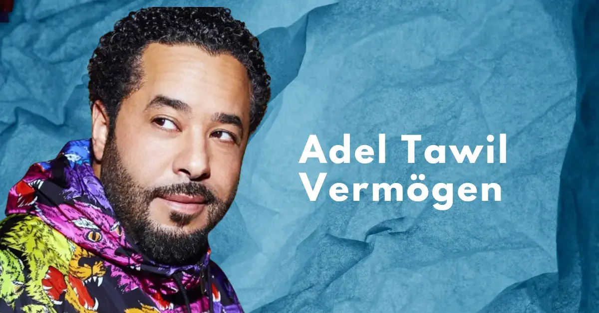 Adel Tawil Vermögen - Weltvermoegen.de