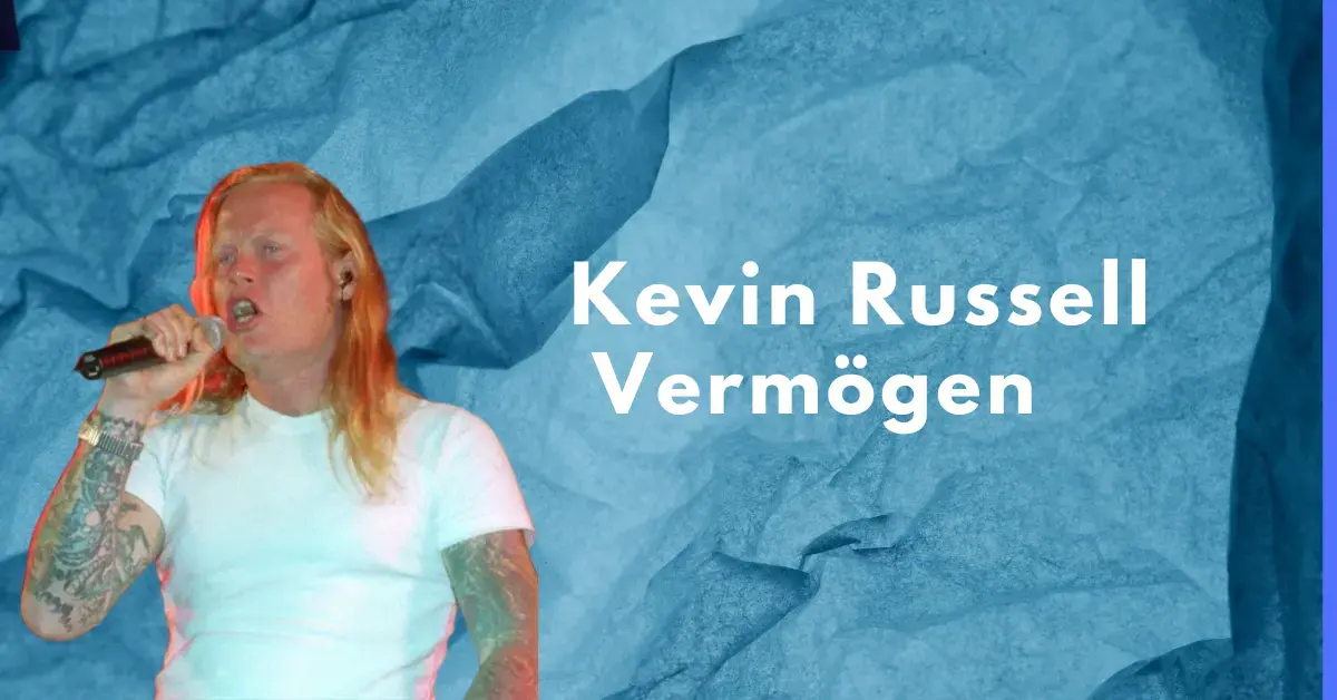 Kevin Russell Vermögen - Weltvermoegen.de