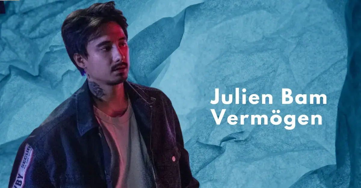 Wie Viel Geld Hat Julien Bam