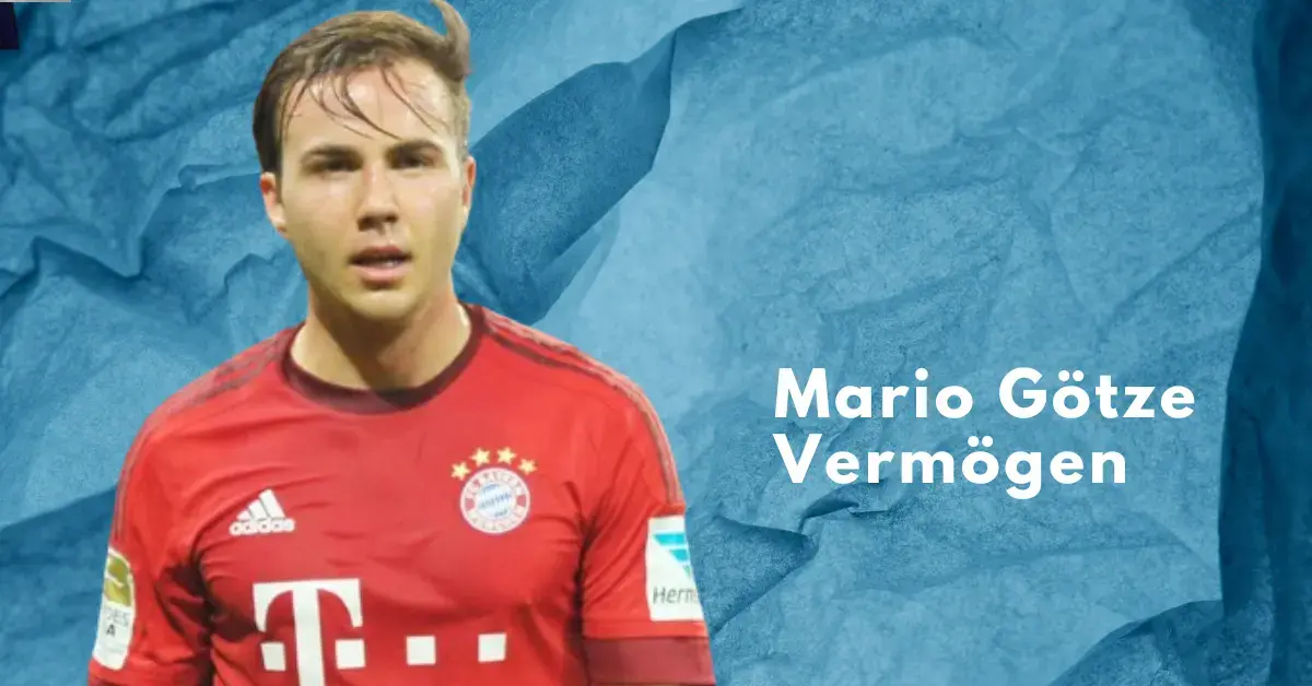 Mario Götze Vermögen & Gehalt - Weltvermoegen.de