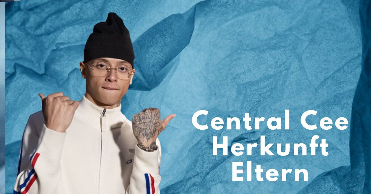 Central Cee Herkunft Eltern - Weltvermoegen.de