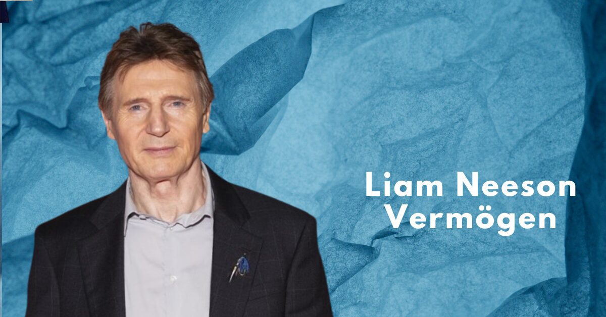 Liam Neeson Vermögen & Gehalt - Weltvermoegen.de