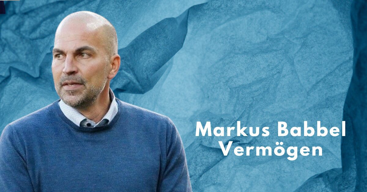 Markus Babbel Vermögen - Weltvermoegen.de