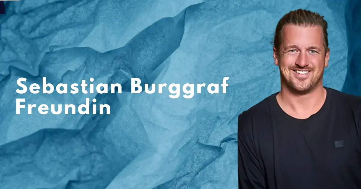 Sebastian Burggraf Freundin - Weltvermoegen.de