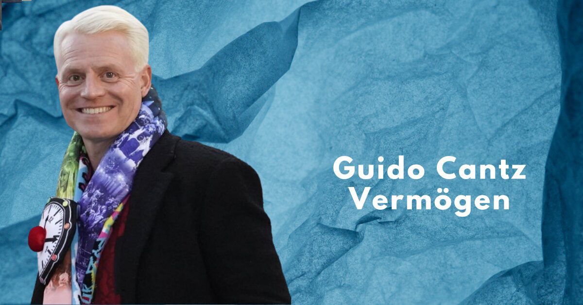 Guido Cantz Vermögen - Weltvermoegen.de