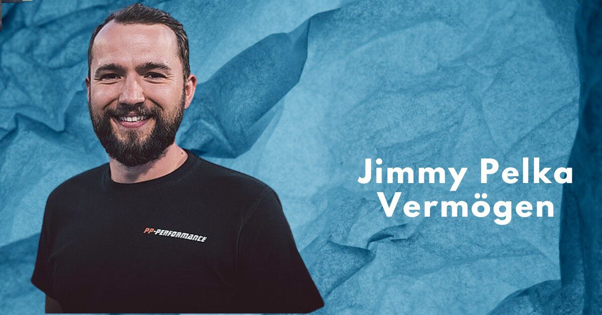 Jimmy Pelka Vermögen - Weltvermoegen.de