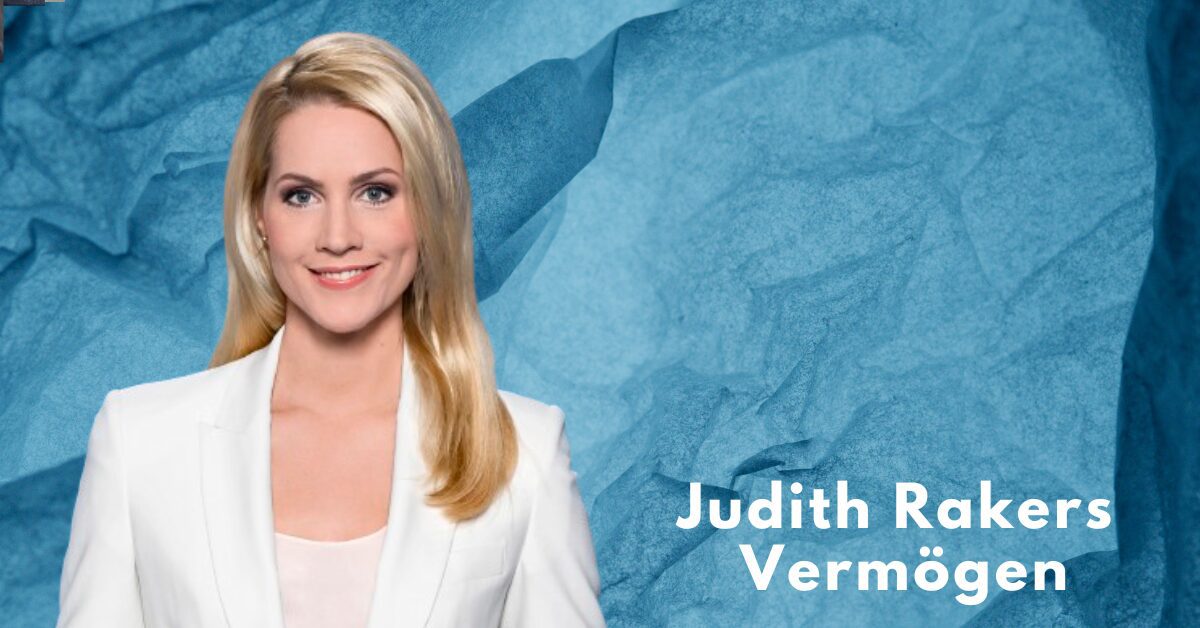 Judith Rakers Vermögen & Gehalt - Weltvermoegen.de