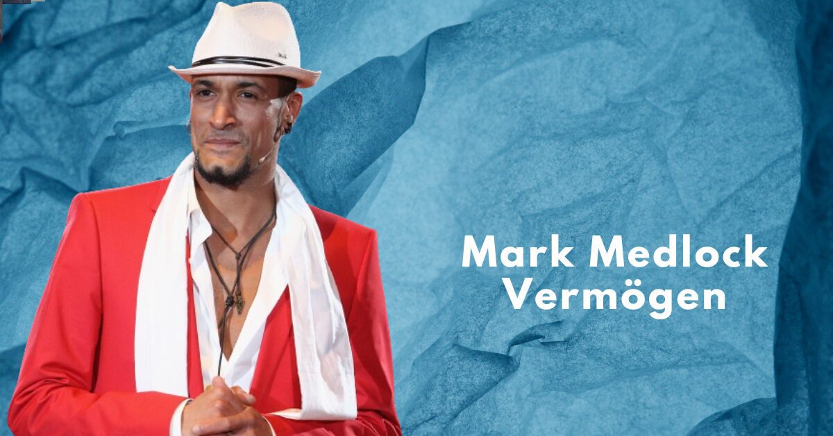 Mark Medlock Vermögen & Gehalt - Weltvermoegen.de