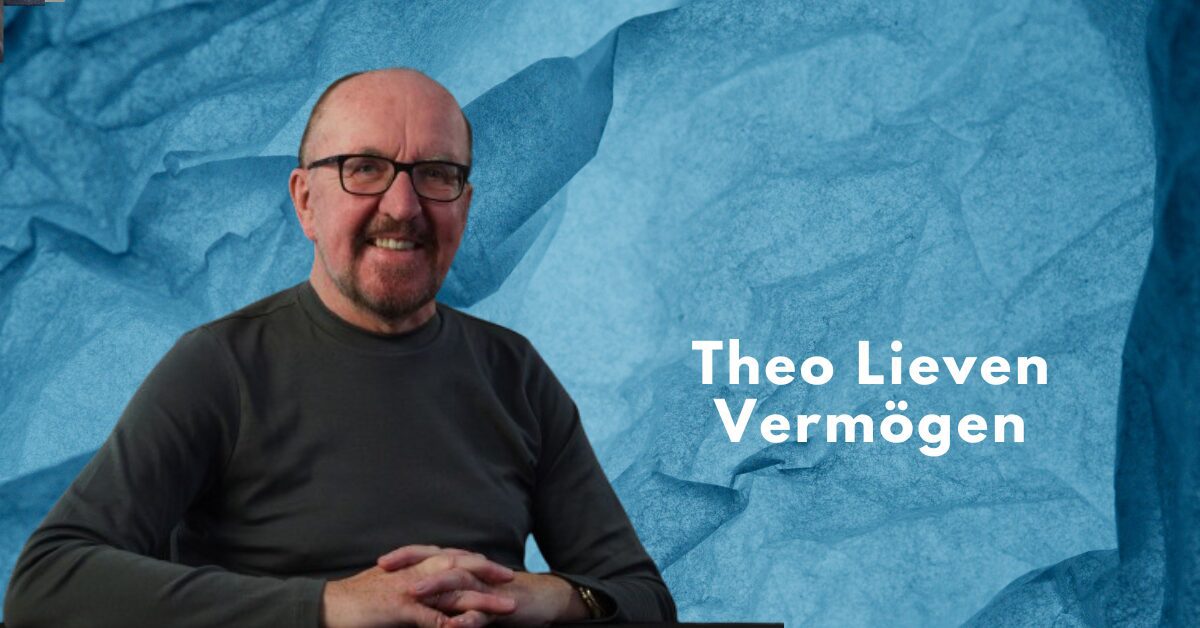 Theo Lieven Vermögen - Weltvermoegen.de