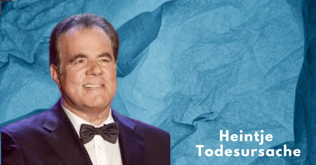 Heintje Todesursache - Weltvermoegen.de