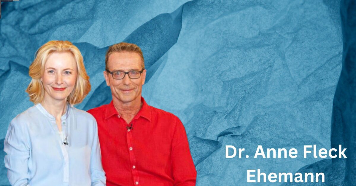 Dr. Anne Fleck Ehemann - Weltvermoegen.de