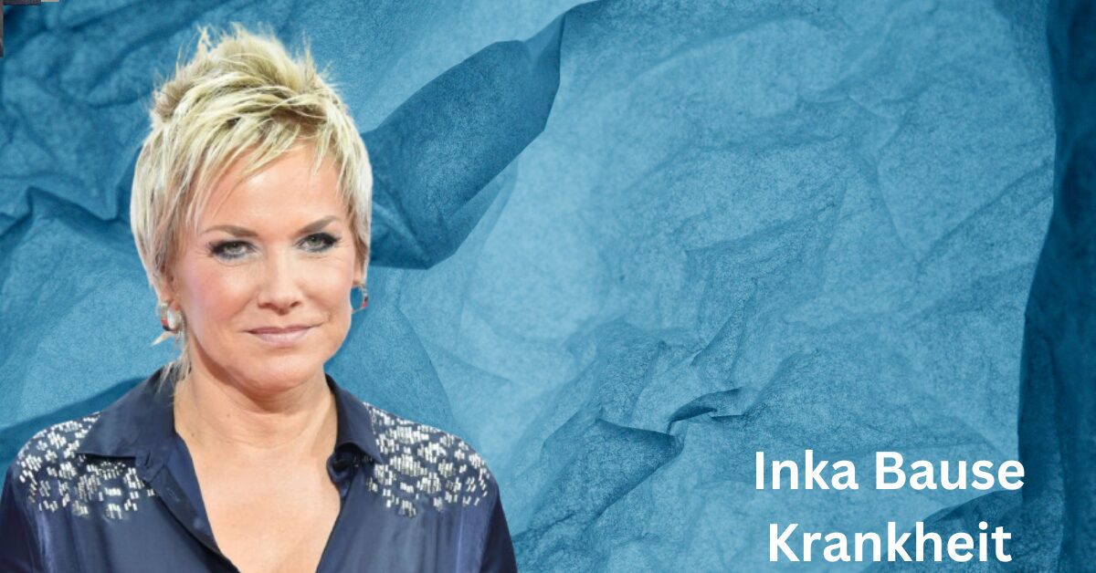 Inka Bause Krankheit - Weltvermoegen.de