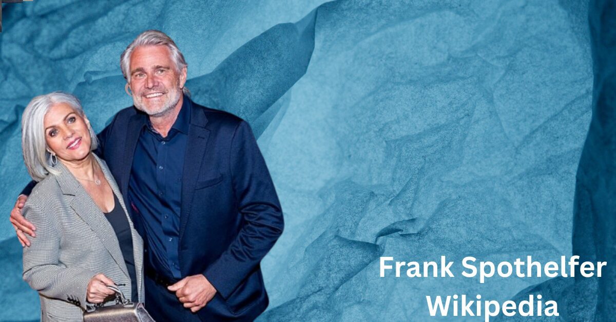 Frank Spothelfer Wikipedia - Weltvermoegen.de