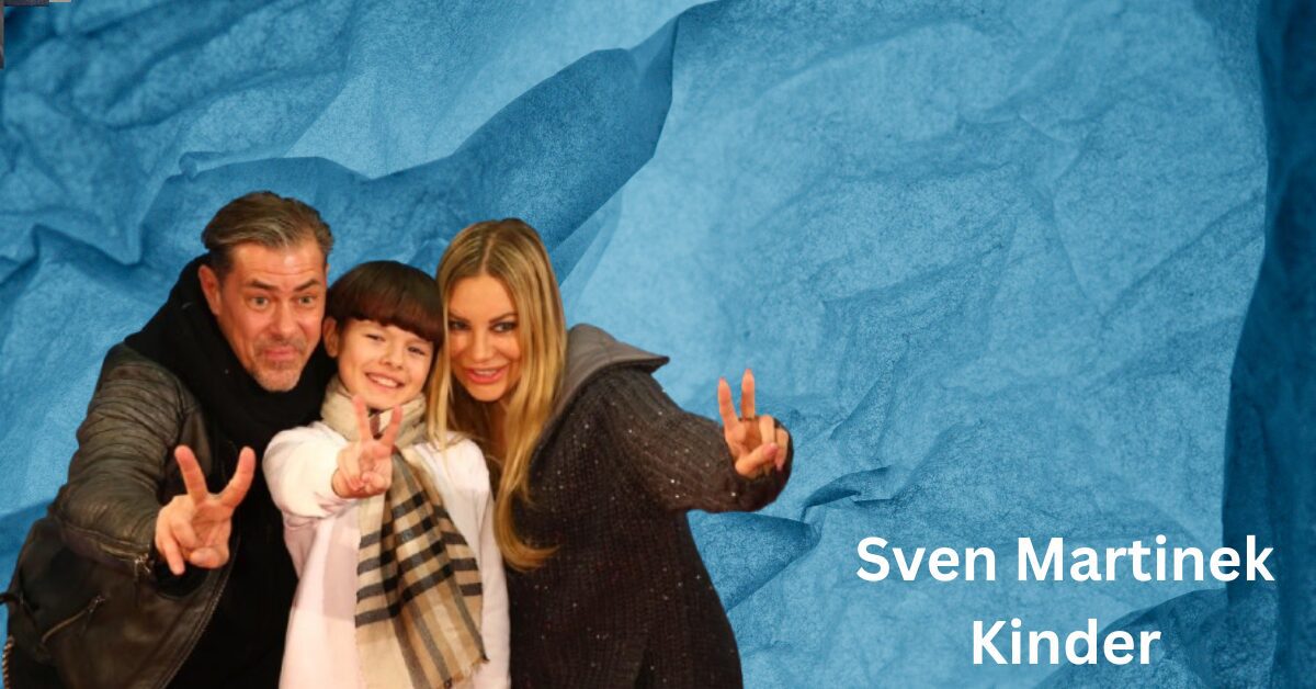 Sven Martinek Kinder - Weltvermoegen.de