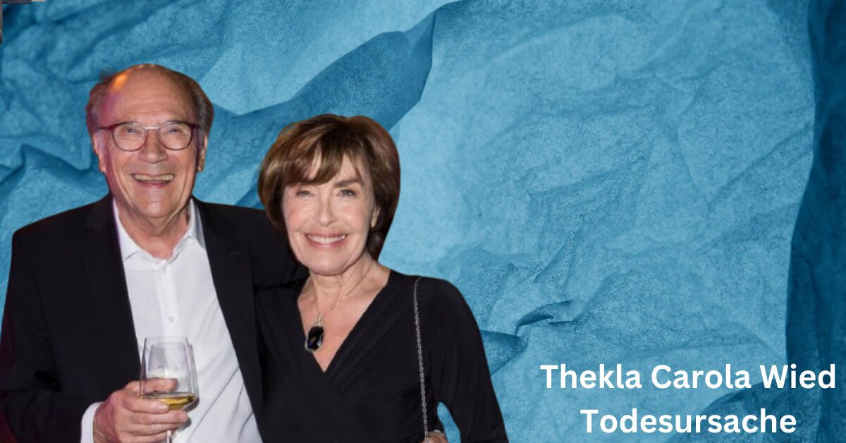 Thekla Carola Wied Todesursache - Weltvermoegen.de