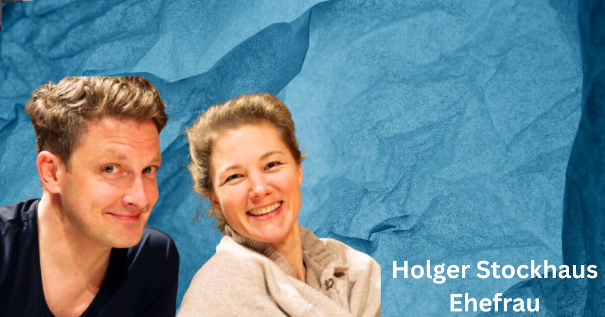 Holger Stockhaus Ehefrau - Weltvermoegen.de