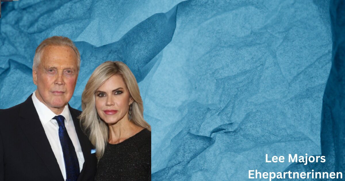 Lee Majors Ehepartnerinnen - Weltvermoegen.de