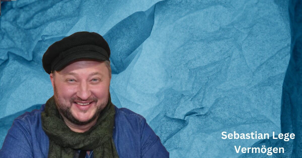 Sebastian Lege Vermögen & Gehalt - Weltvermoegen.de
