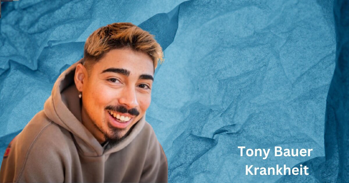 Tony Bauer Krankheit - Weltvermoegen.de