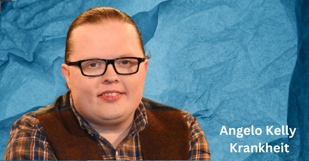 Angelo Kelly Krankheit - Weltvermoegen.de