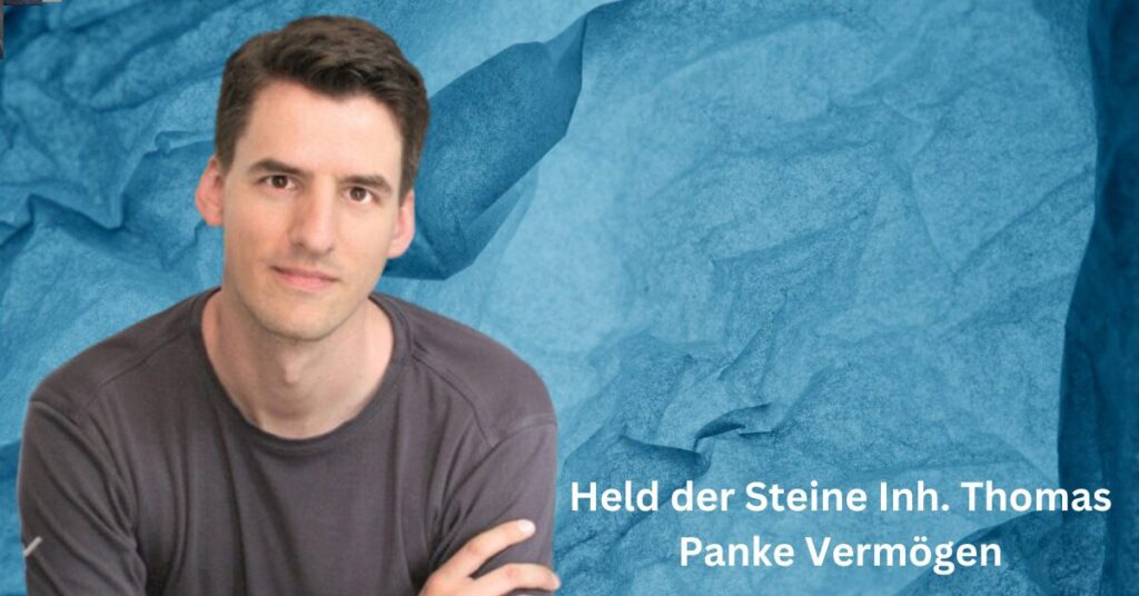 Held Der Steine Inh. Thomas Panke Vermögen & Gehalt - Weltvermoegen.de