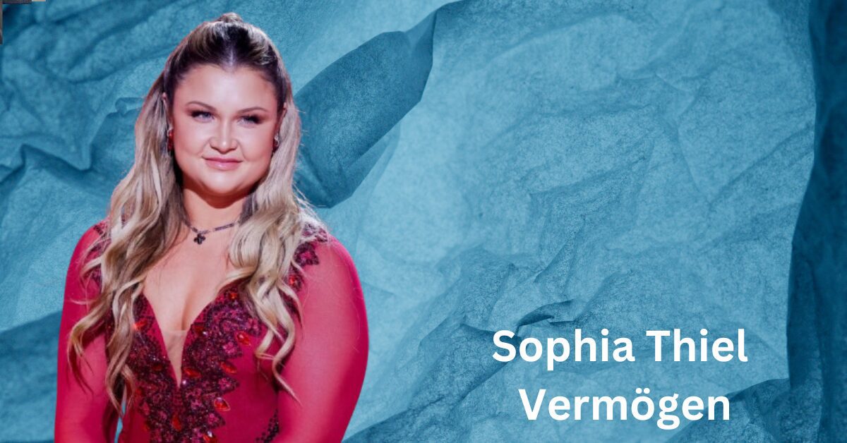 Sophia Thiel Vermögen & Gehalt - Weltvermoegen.de