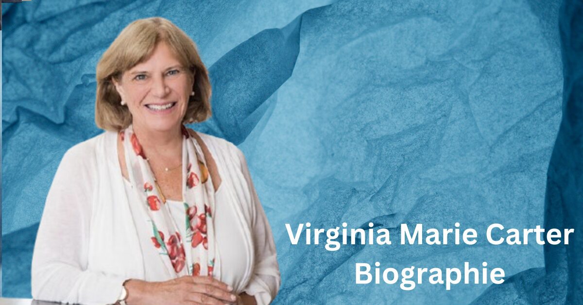 Virginia Marie Carter Biographie - Weltvermoegen.de