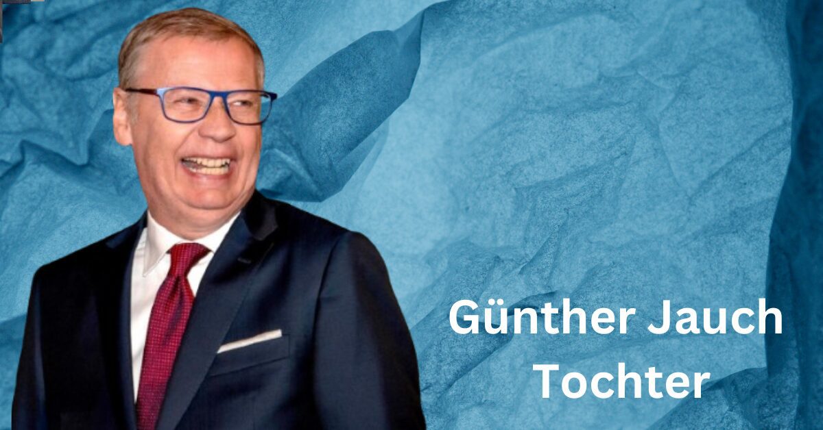 Günther Jauch Tochter - Weltvermoegen.de