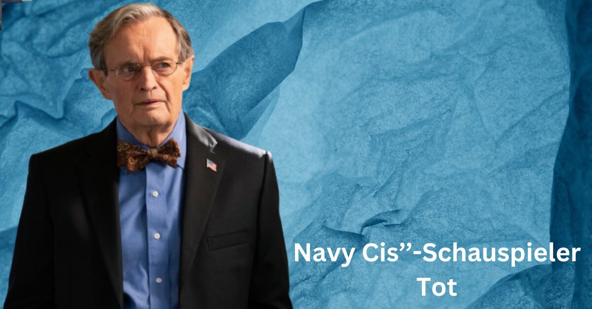 Navy Cis’’-Schauspieler Tot - Weltvermoegen.de