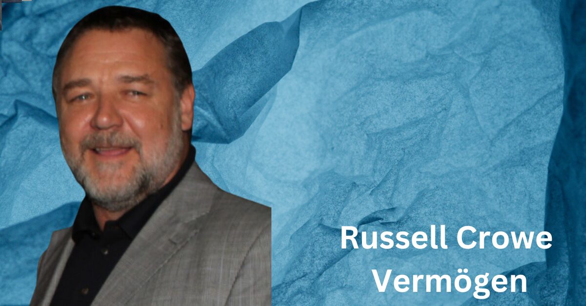 Russell Crowe Vermögen & Gehalt - Weltvermoegen.de