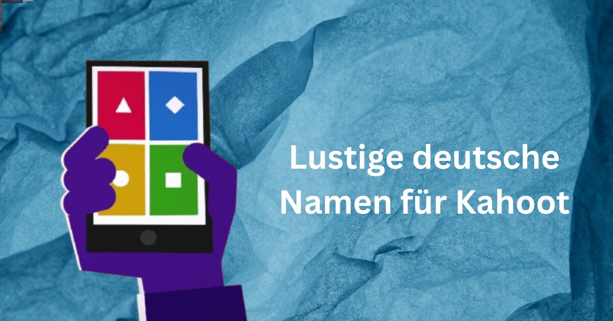 130+ Lustige Deutsche Namen Für Kahoot (Wortspiele) - Weltvermoegen.de